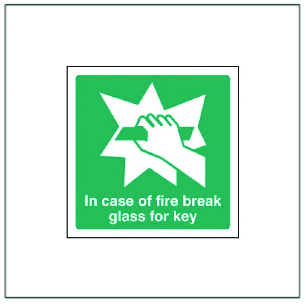 In Case Of Fire Break Glass For Key Sign - Signs Display Shop