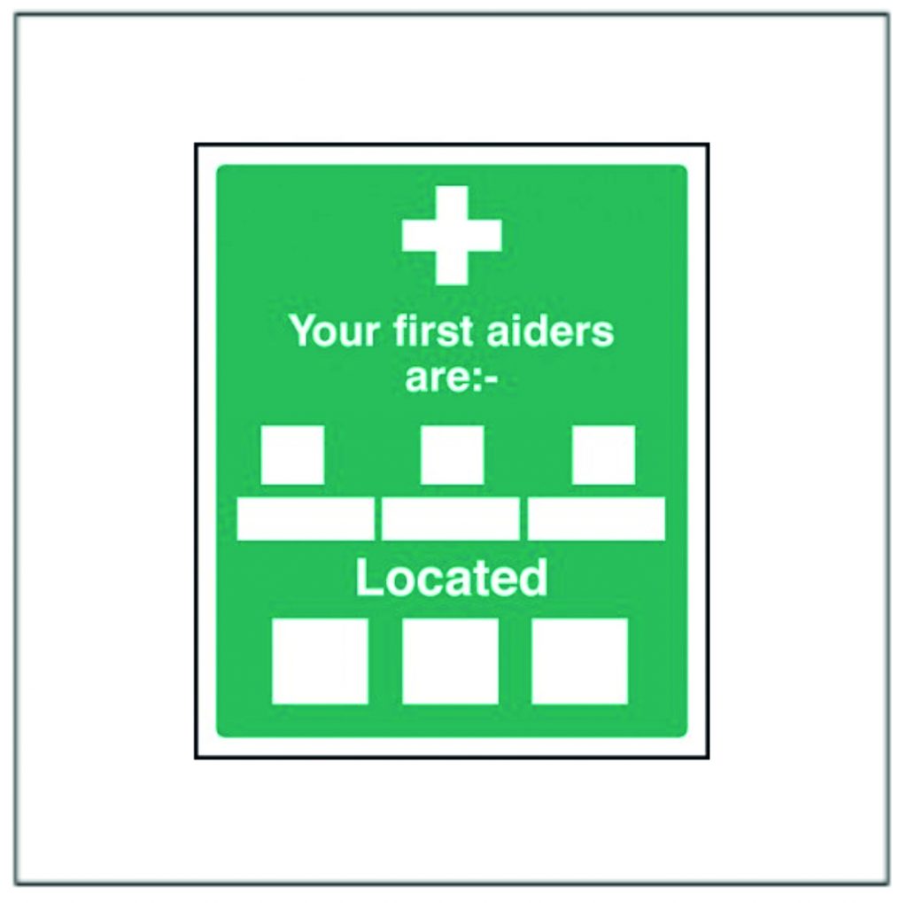 Standard Rigid / Adhesive Signs (Your First Aider Is - 3 Locations ...