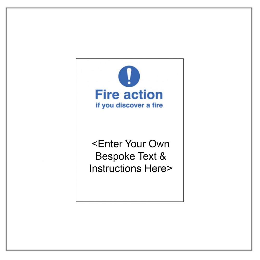 Fire Action Information Sign (Bespoke Made) - Signs Display Shop