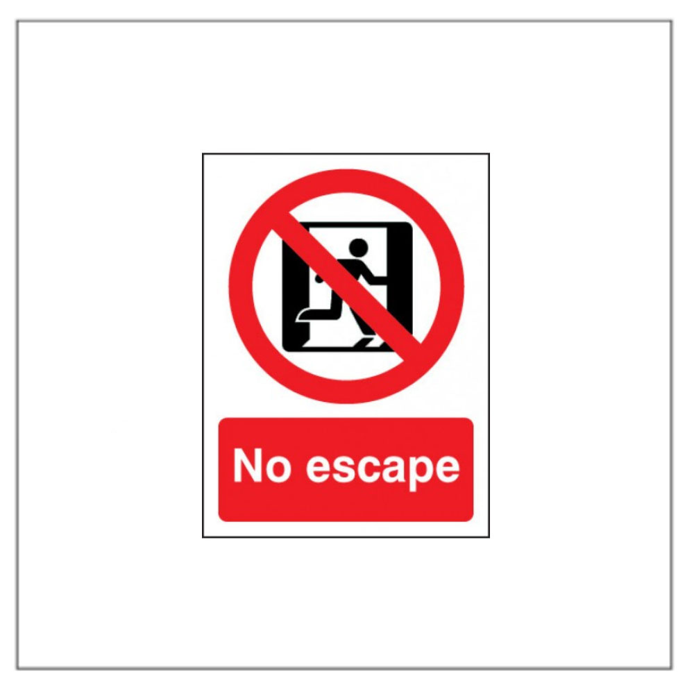 Standard Rigid / Self-Adhesive Sign (No Escape Route) - Signs Display Shop