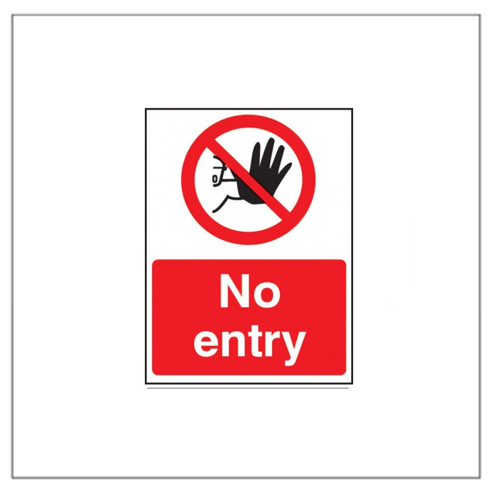 Standard Rigid / Adhesive Signs (No Entry) - Signs Display Shop