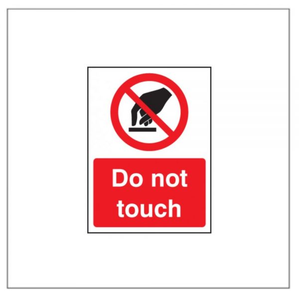 Standard Rigid / Adhesive Signs (Do Not Touch) - Signs Display Shop
