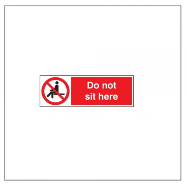 Standard Rigid / Adhesive Signs (Do Not Sit Here) - Signs Display Shop