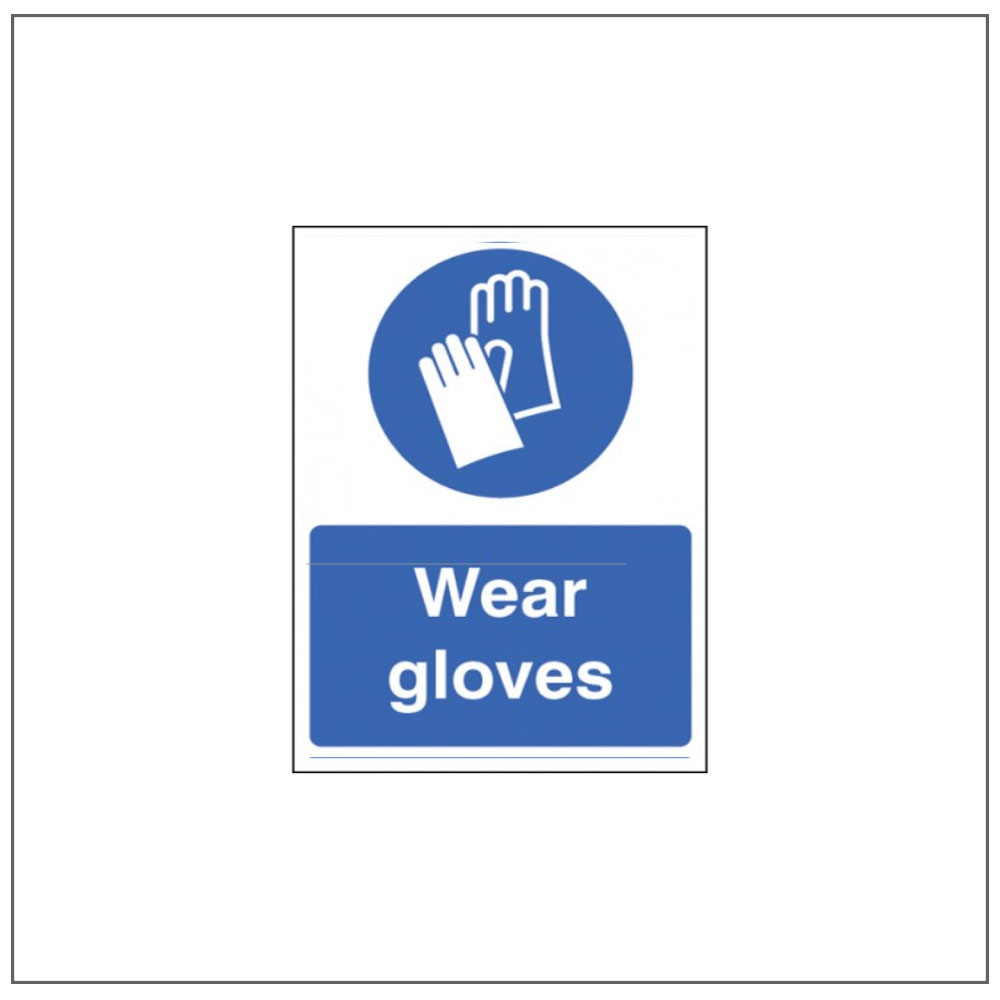 Standard Rigid / Adhesive Sign (Wear Gloves) - Signs Display Shop