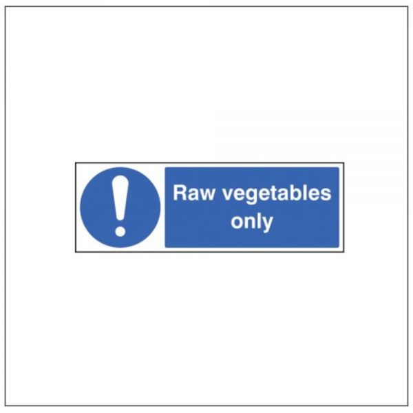 Standard Rigid / Adhesive Sign (Raw Vegetables Only) - Signs Display Shop